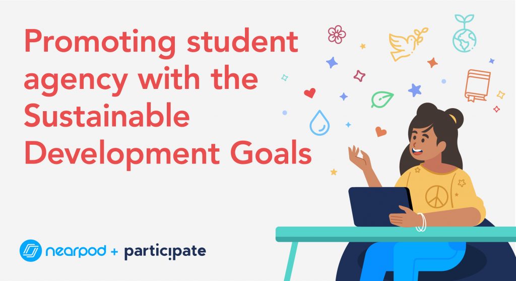 Promoting Student Agency with the Sustainable Development Goals ...