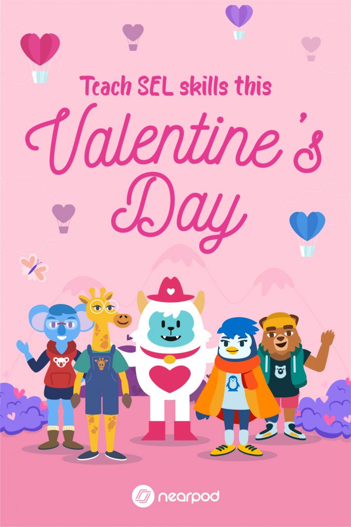Valentine’s Day activities for your classroom - Nearpod Blog