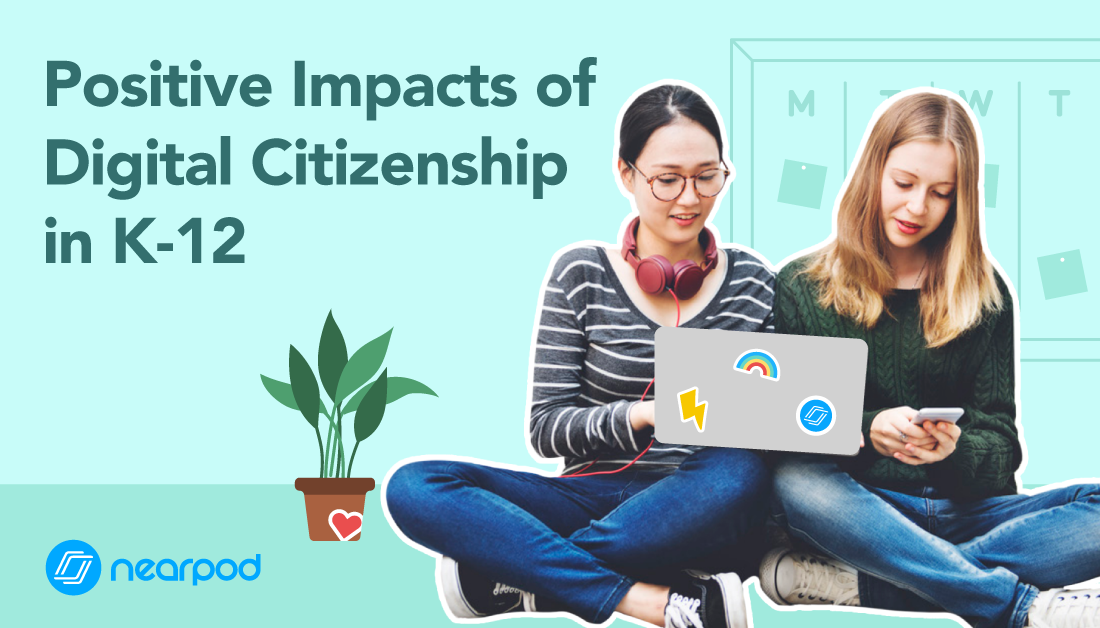 The positive impact of digital citizenship instruction in K-12