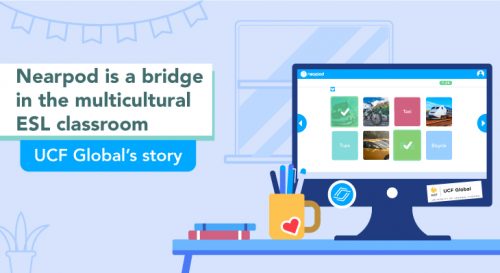 Nearpod is a bridge in the multicultural ESL classroom - Nearpod Blog