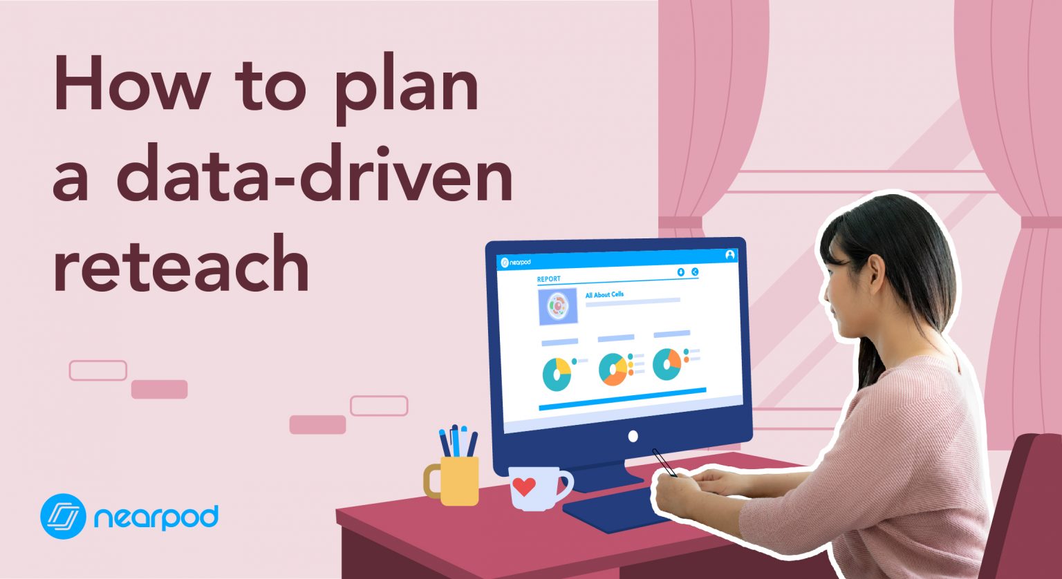 How to plan a data-driven reteach - Nearpod Blog