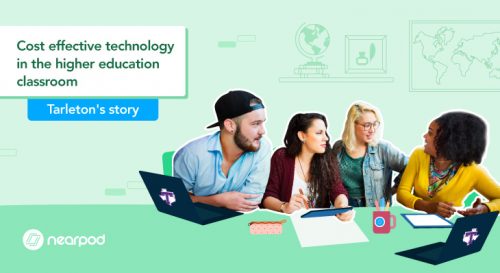 Cost effective technology in the higher education classroom - Nearpod Blog