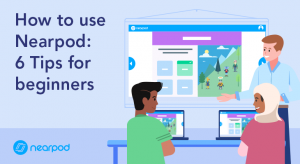 How to use Nearpod: 6 Tips for beginners - Nearpod Blog