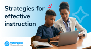 7 Essential strategies for designing effective instruction