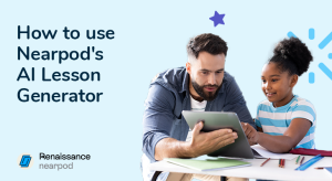 5 Tips for using Nearpod's AI Lesson Generator in the classroom ...
